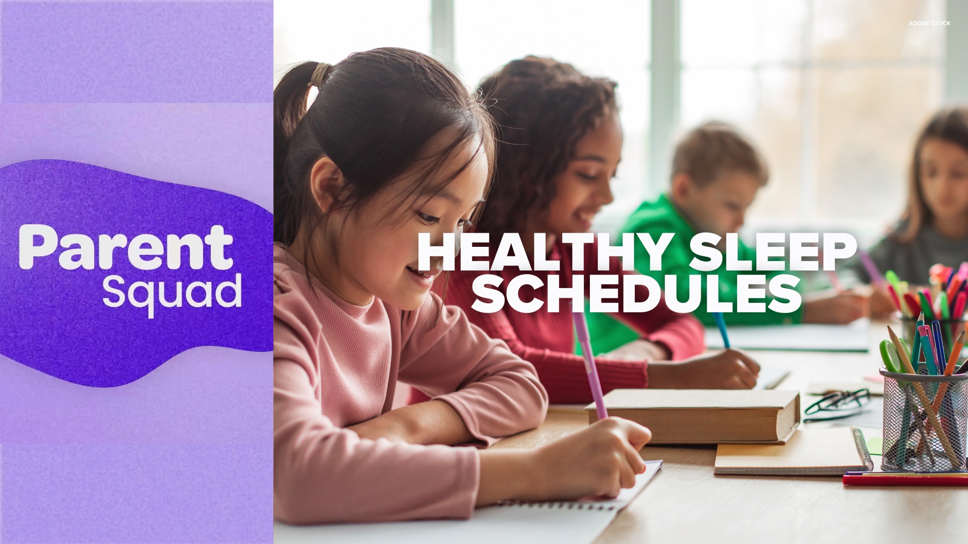 Parent Squad | Healthy sleep schedules and creating a family command center | 12newsnow.com