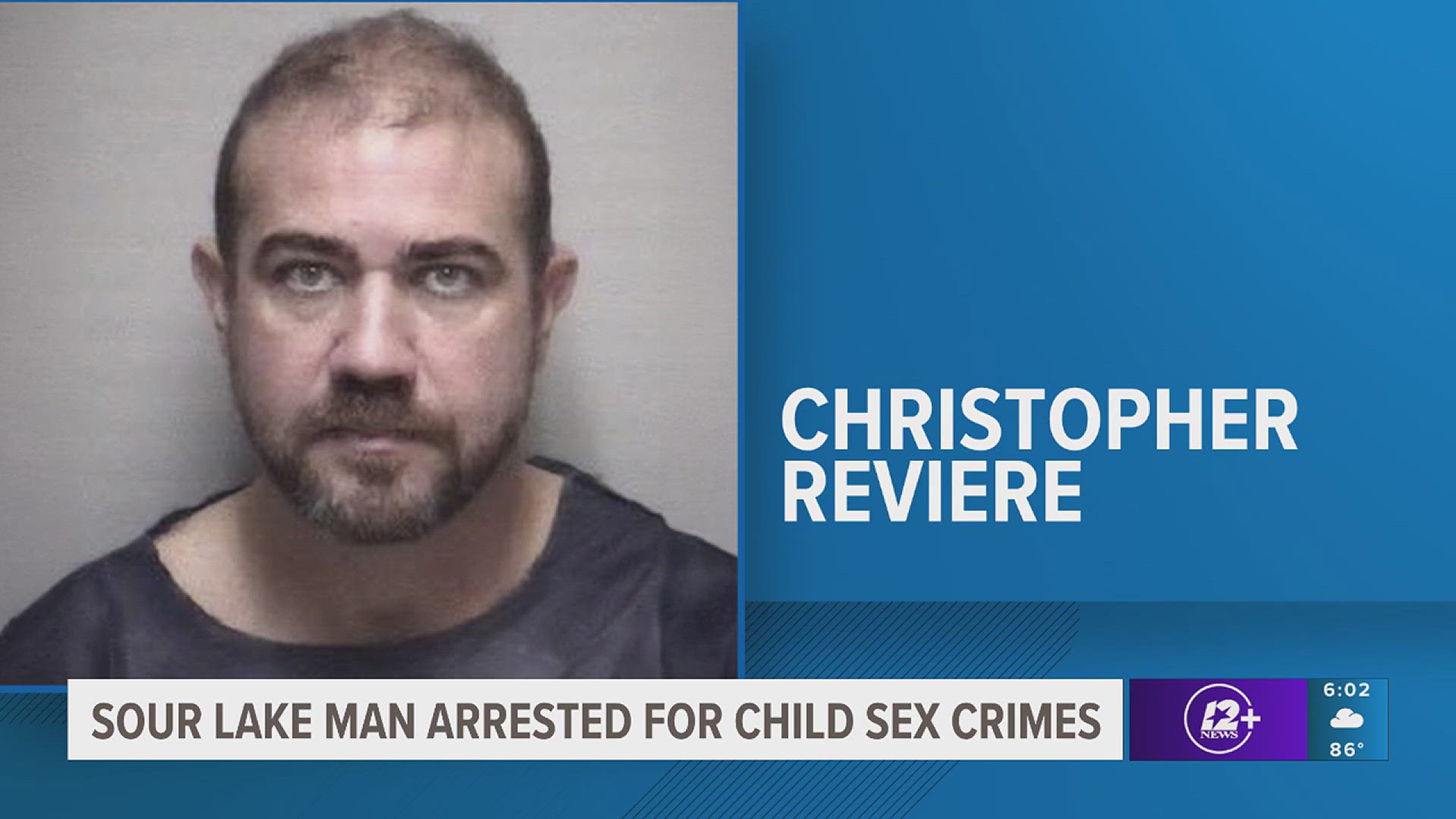 Sour Lake man arrested on child sexual assault charges | 12newsnow.com