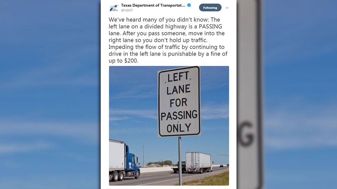‘We’ve heard many of you didn’t know’: TxDOT says left lane is for ...