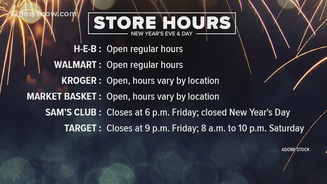 New Year's Eve/Day hours for stores around Southeast Texas | 12newsnow.com