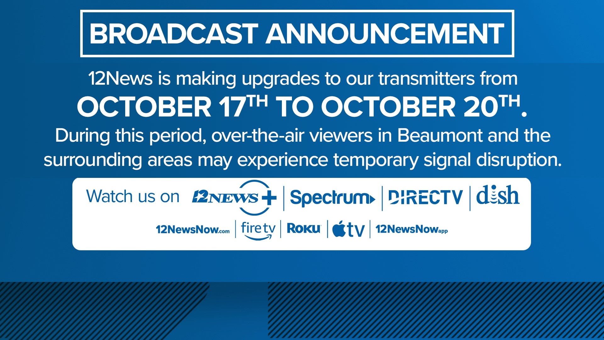 12News making transmitter upgrade affecting Beaumont area | 12newsnow.com
