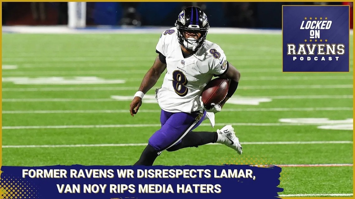 Former Baltimore Ravens WR DISRESPECTS Lamar Jackson, Kyle Van Noy RIPS media haters | 12newsnow.com