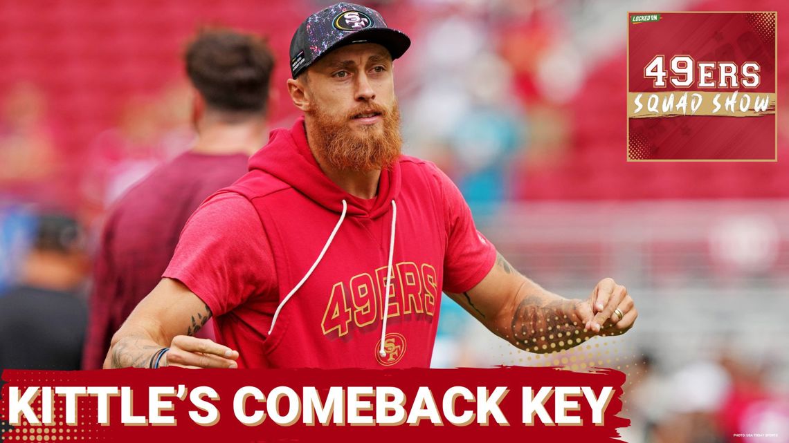 49ERS SQUAD SHOW: KITTLE'S COMEBACK KEY to 49ers Success in Week 7 vs ...